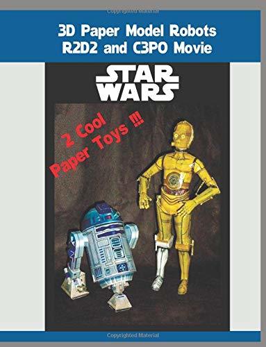 3D Paper Model Robots R2D2 and C3PO Movie Star Wars: Heroic Adventures ...