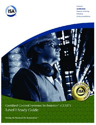 Isa Certified Control Systems Technician: Level 1 by Instrument Society ...