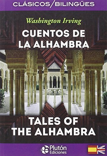 Cuentos de la Alhambra / Tales of the Alhambra by Washington Irving ...