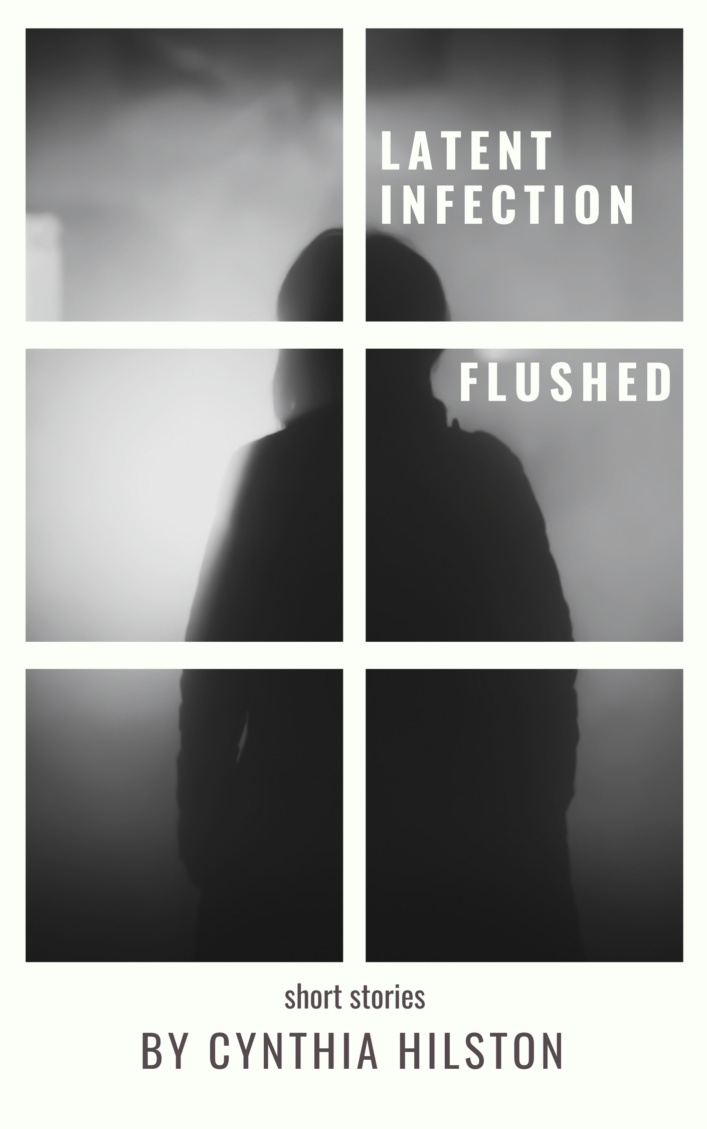 Latent Infection and Flushed by Cynthia Hilston | Goodreads