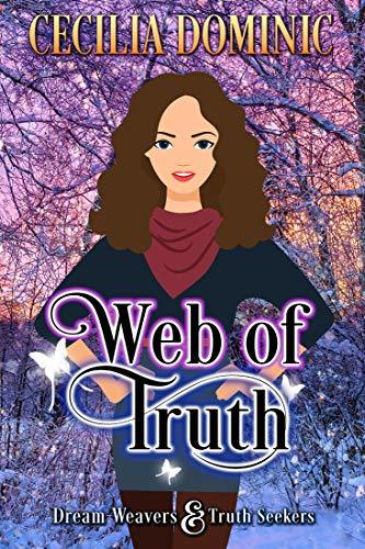 Web of Truth: A Light-Hearted Urban Fantasy Novel by Cecilia Dominic | Goodreads