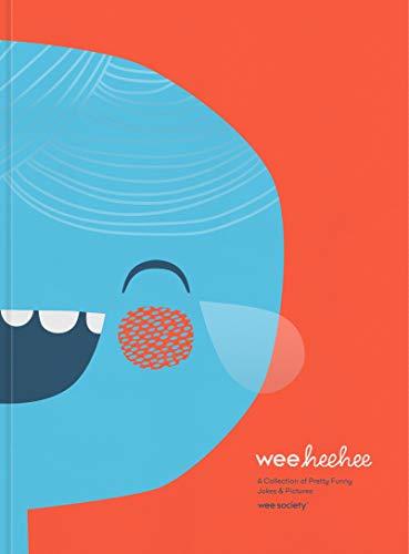 Wee Hee Hee: A Collection of Pretty Funny Jokes and Pictures by Wee ...