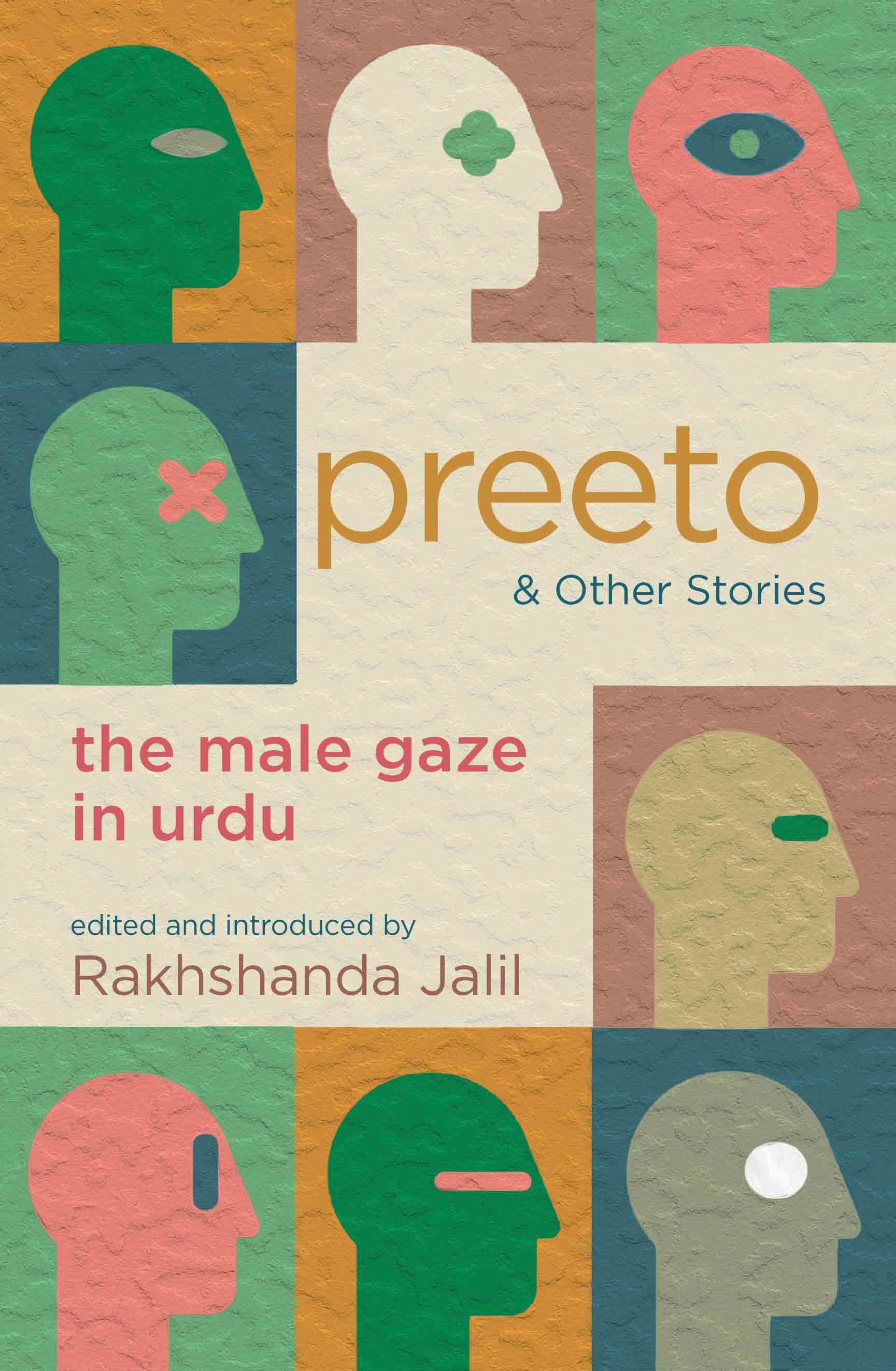 Preeto and Other Stories: The Male Gaze in Urdu by Rakhshanda Jalil ...