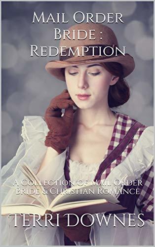 Mail Order Bride : Redemption: A Collection of Mail Order Bride ...