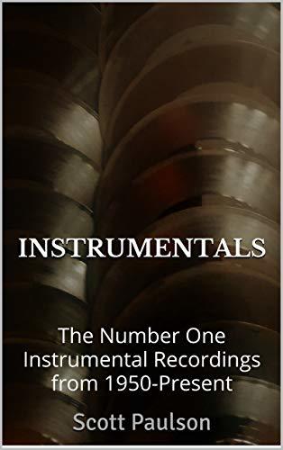 Instrumentals: The Number One Instrumental Recordings from 1950-Present ...