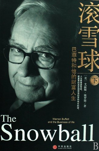 The Snowball: Warren Buffett and the Business of Life 2 by Alice ...