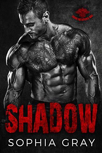 Shadow (War Reapers MC) by Sophia Gray | Goodreads