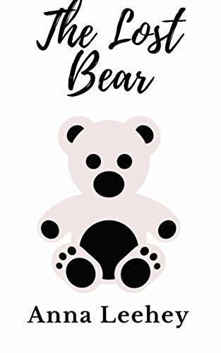 The Lost Bear by Anna Leehey | Goodreads