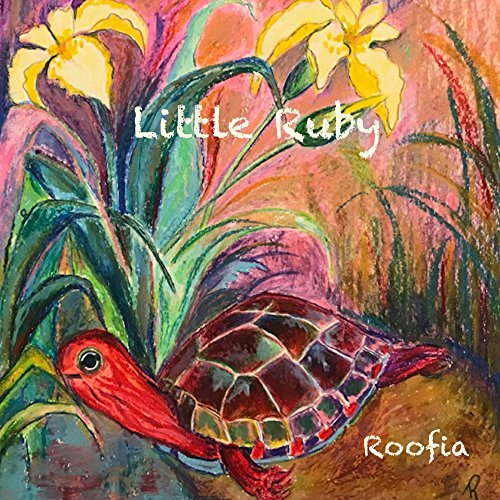 Little Ruby by Roofia Roofchaei | Goodreads