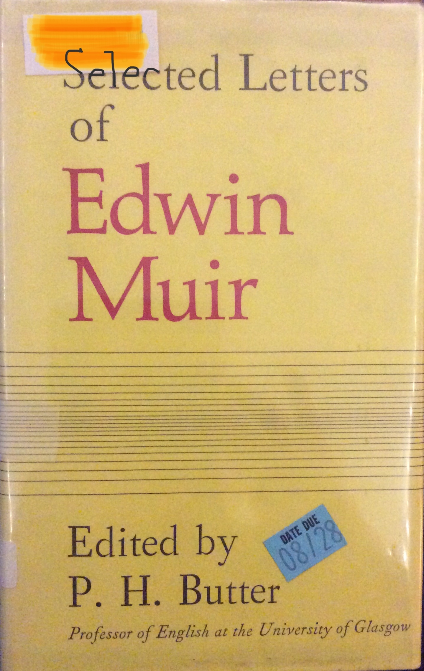 Selected Letters of Edwin Muir by Edwin Muir | Goodreads
