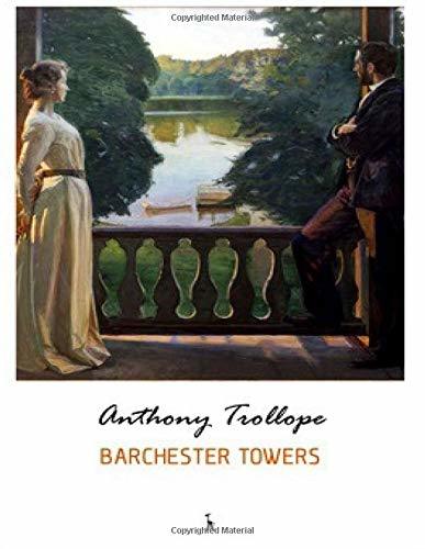 Barchester Towers by Anthony Trollope | Goodreads