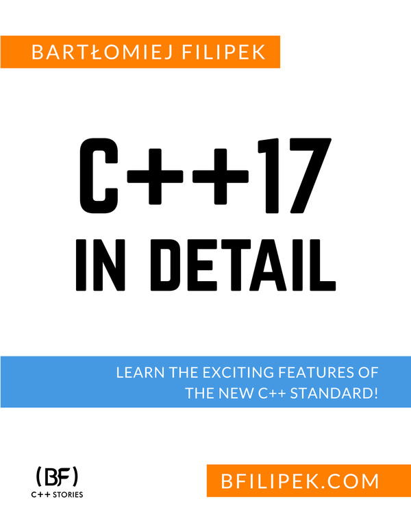 C++17 in Detail by Bartłomiej Filipek | Goodreads