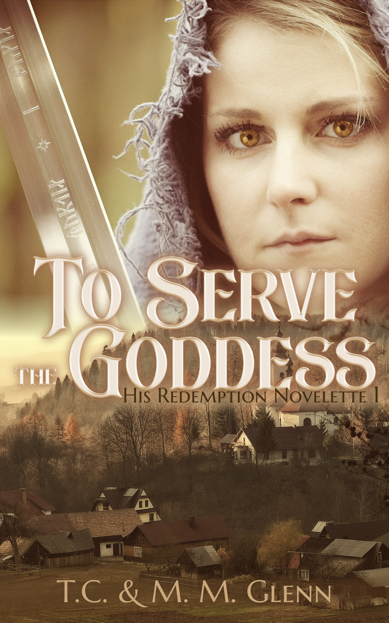 To Serve the Goddess by T.C. Glenn | Goodreads