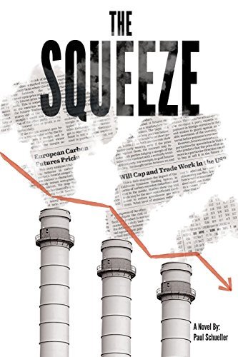 The Squeeze by Paul Schueller | Goodreads