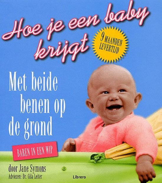 Hoe je een baby krijgt by Jane Symons | Goodreads