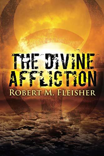 The Divine Affliction by Robert M. Fleisher | Goodreads