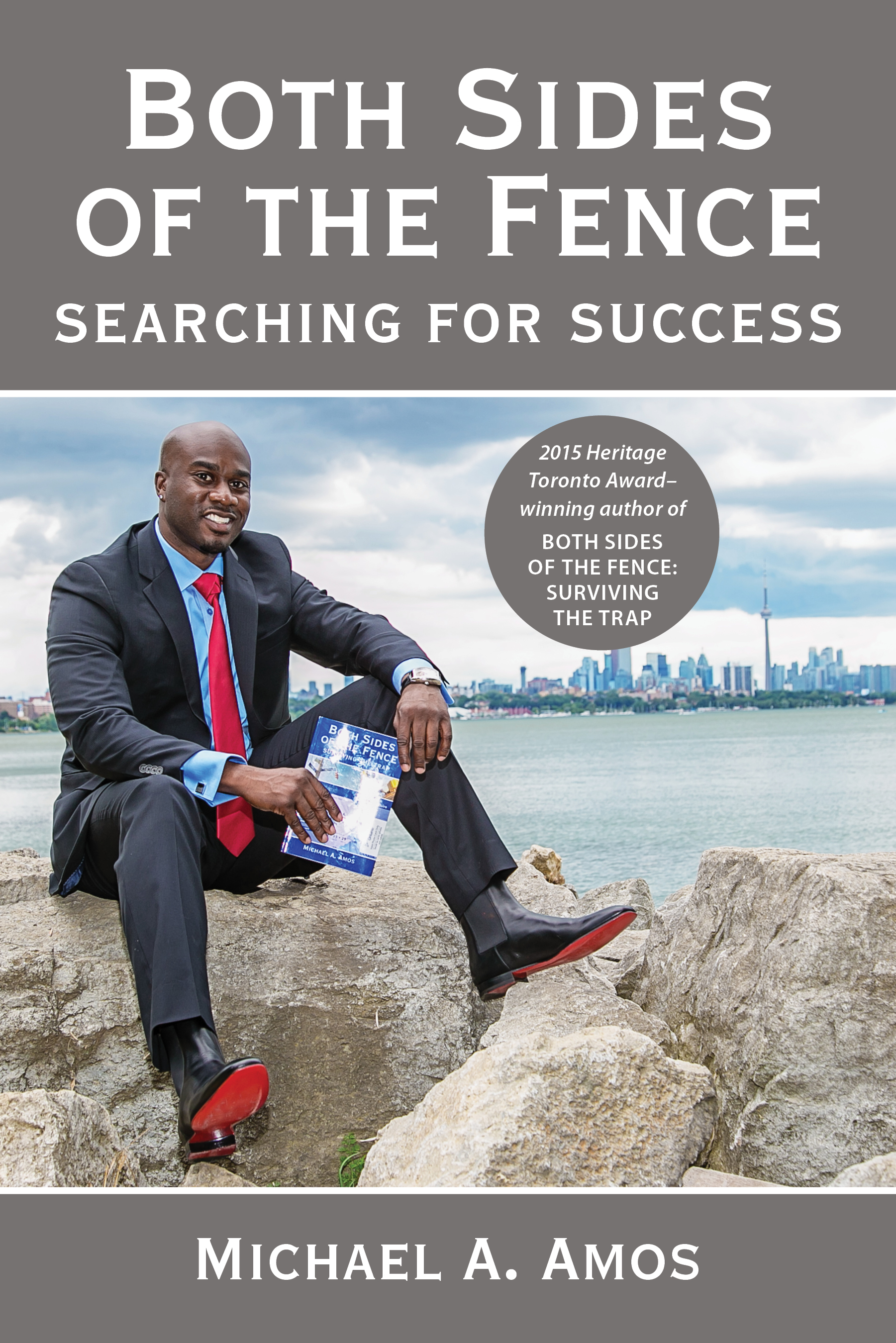 Both Sides of the Fence: Searching for Success by Michael A. Amos ...
