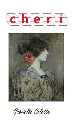 Cheri (Annotated) (French Edition) by Gabrielle Colette | Goodreads