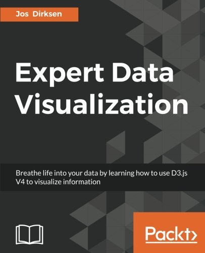 Expert Data Visualization by Jos Dirksen | Goodreads