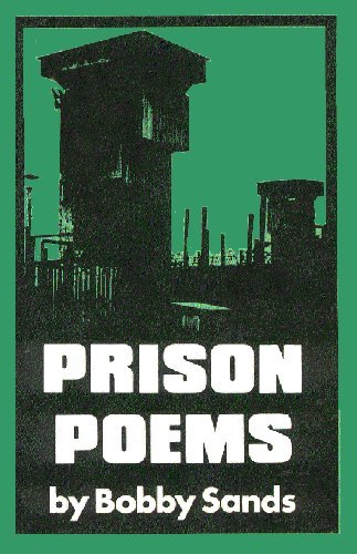 Prison Poems by Bobby Sands | Goodreads