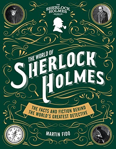 The World of Sherlock Holmes: The Facts and Fiction Behind The Facts ...
