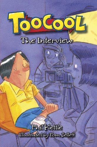 Toocool: The Interview (Toocool Series 5) by Phil Kettle | Goodreads