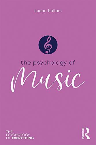The Psychology of Music by Susan Hallam | Goodreads