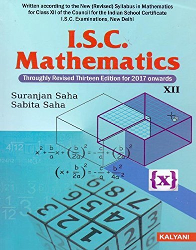 ISC Mathematics Class - 12 by Sabita Saha Suranjan Saha | Goodreads