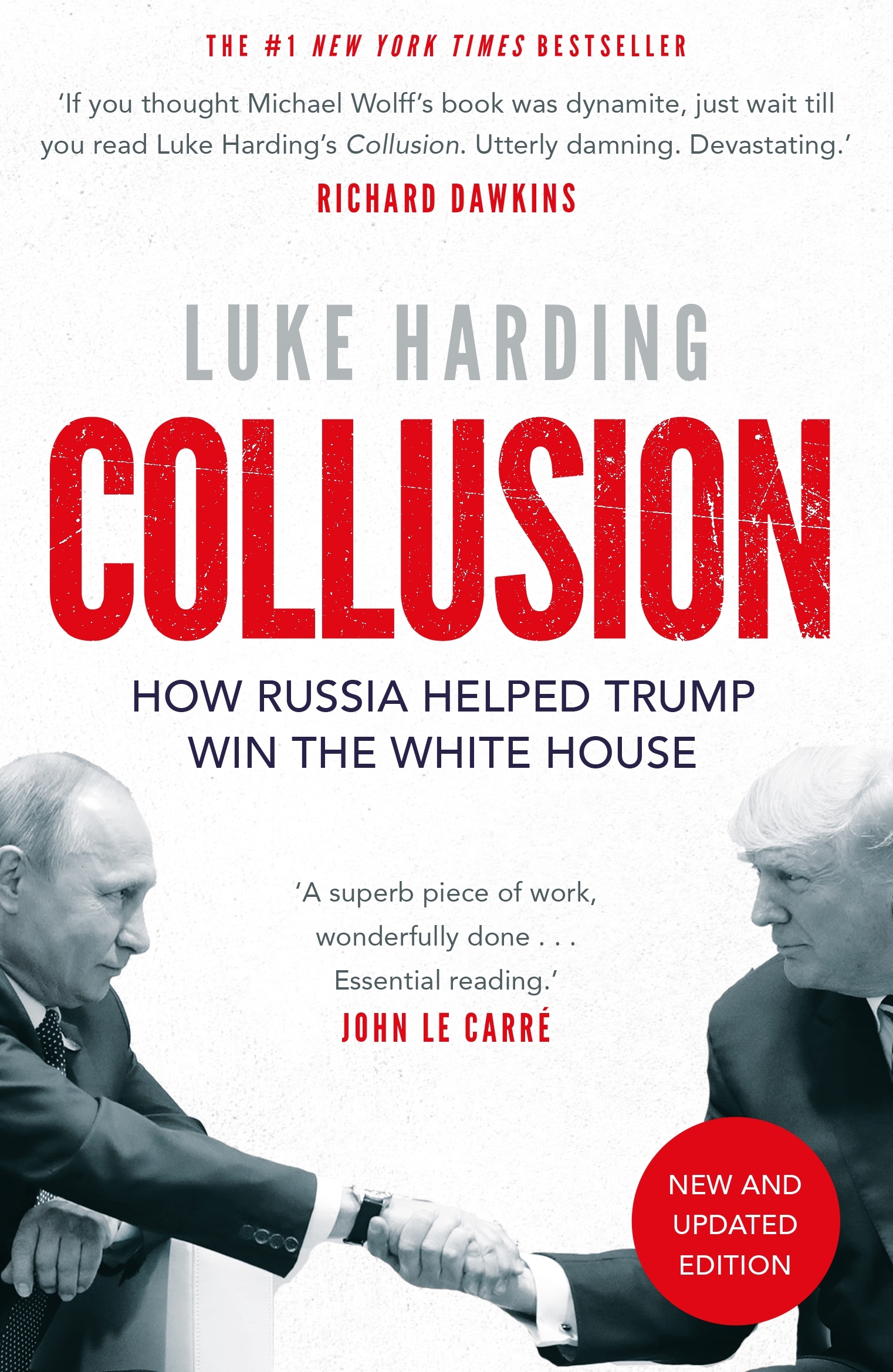 COLLUSION: HOW RUSSIA HELPED TRUMP WIN THE WHITE HOUSE by HARDING LUKE ...