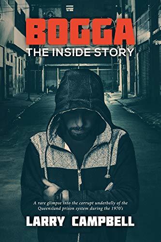 Bogga. The inside Story, (Concrime. Book 3) by Larry Campbell | Goodreads