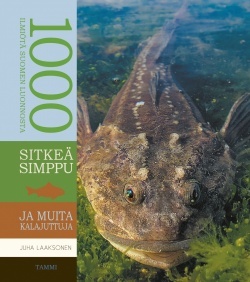 Sitkeä simppu: ja muita kalajuttuja by Juha Laaksonen | Goodreads