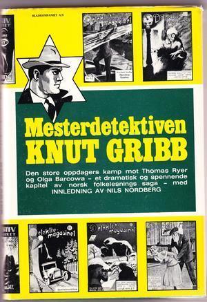 Mesterdetektiven Knut Gribb (Knut Gribb) by Nils Nordberg | Goodreads