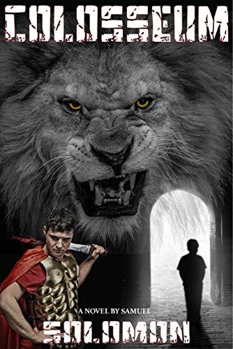 COLOSSEUM by Samuel Solomon | Goodreads