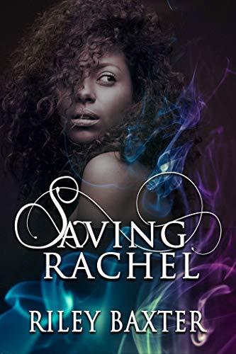 Saving Rachel (Love Unexpected Book 2) by Riley Baxter | Goodreads