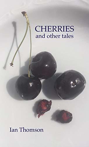 Cherries by Ian Thomson | Goodreads