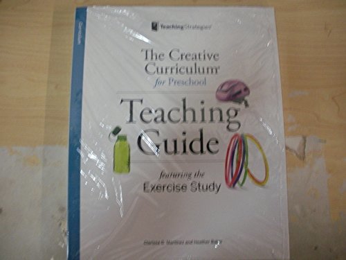 The Creative Curriculum for Preschool Teaching Guide: Featuring the ...