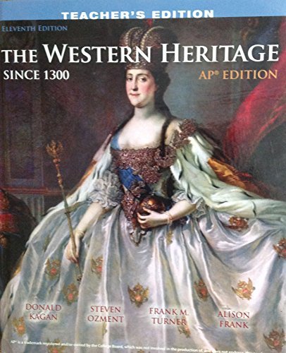 The Western Heritage Ap Edition Since 1300 by KAGAN | Goodreads