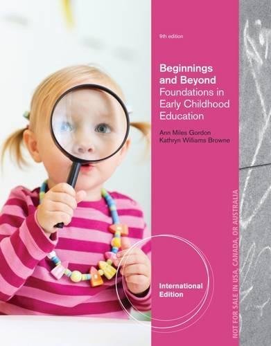 Beginnings and Beyond: Foundations in Early Childhood Education by Ann ...