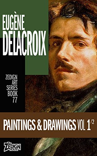 Eugène Delacroix - Paintings & Drawings Vol 1 by Eugène Delacroix ...