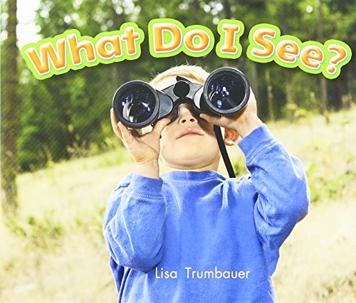 What Do I See? by Lisa Trumbauer | Goodreads