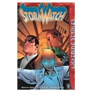 Stormwatch: Lightning Strikes by Warren Ellis | Goodreads