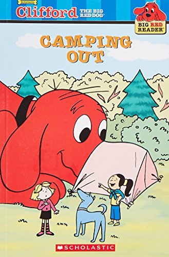 Clifford The Big Red Dog: Camping Out by Norman Bridwell | Goodreads