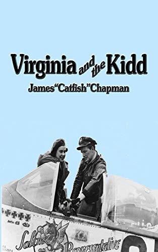 Virginia and the Kidd by James "Catfish" Chapman | Goodreads