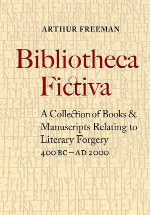 Bibliotheca Fictiva: a collection of books & manuscripts relating to ...