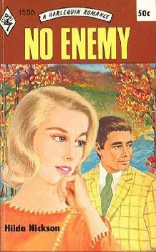 No Enemy by Hilda Nickson | Goodreads