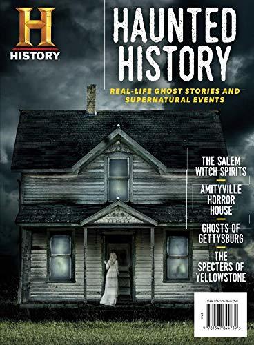 Haunted History: Real-Life Ghost Stories and Supernatural Events by ...