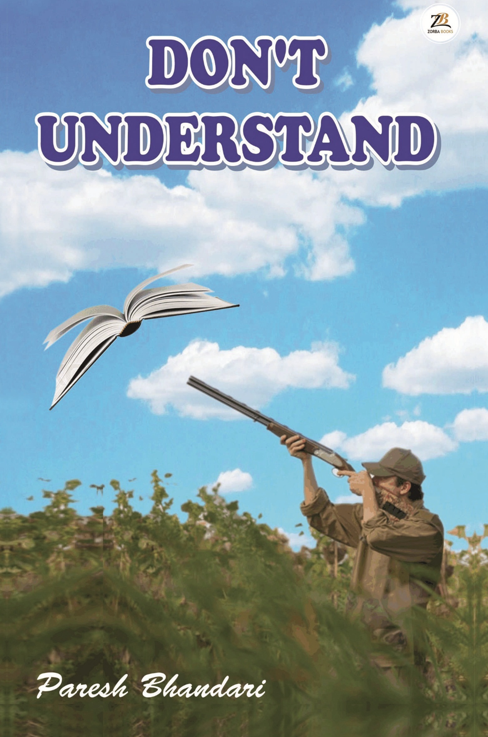Don’t Understand by Paresh Bhandari | Goodreads
