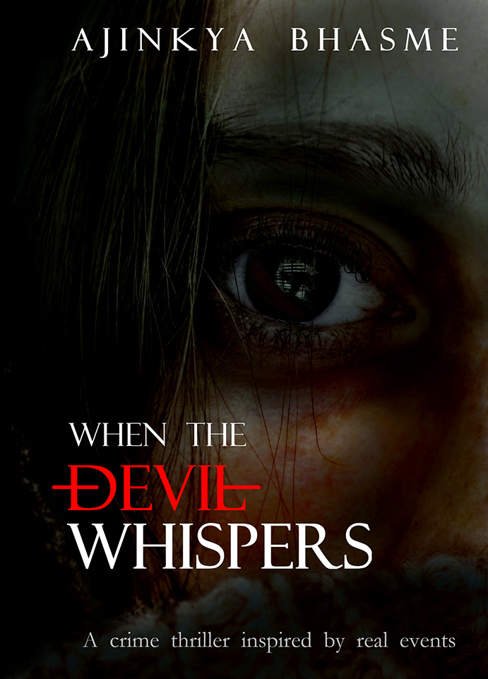 When the Devil Whispers by Ajinkya Bhasme | Goodreads