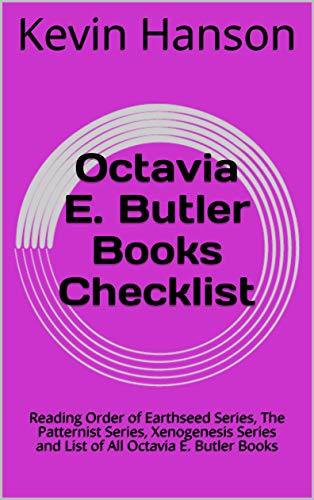 Octavia E. Butler Books Checklist: Reading Order of Earthseed Series ...