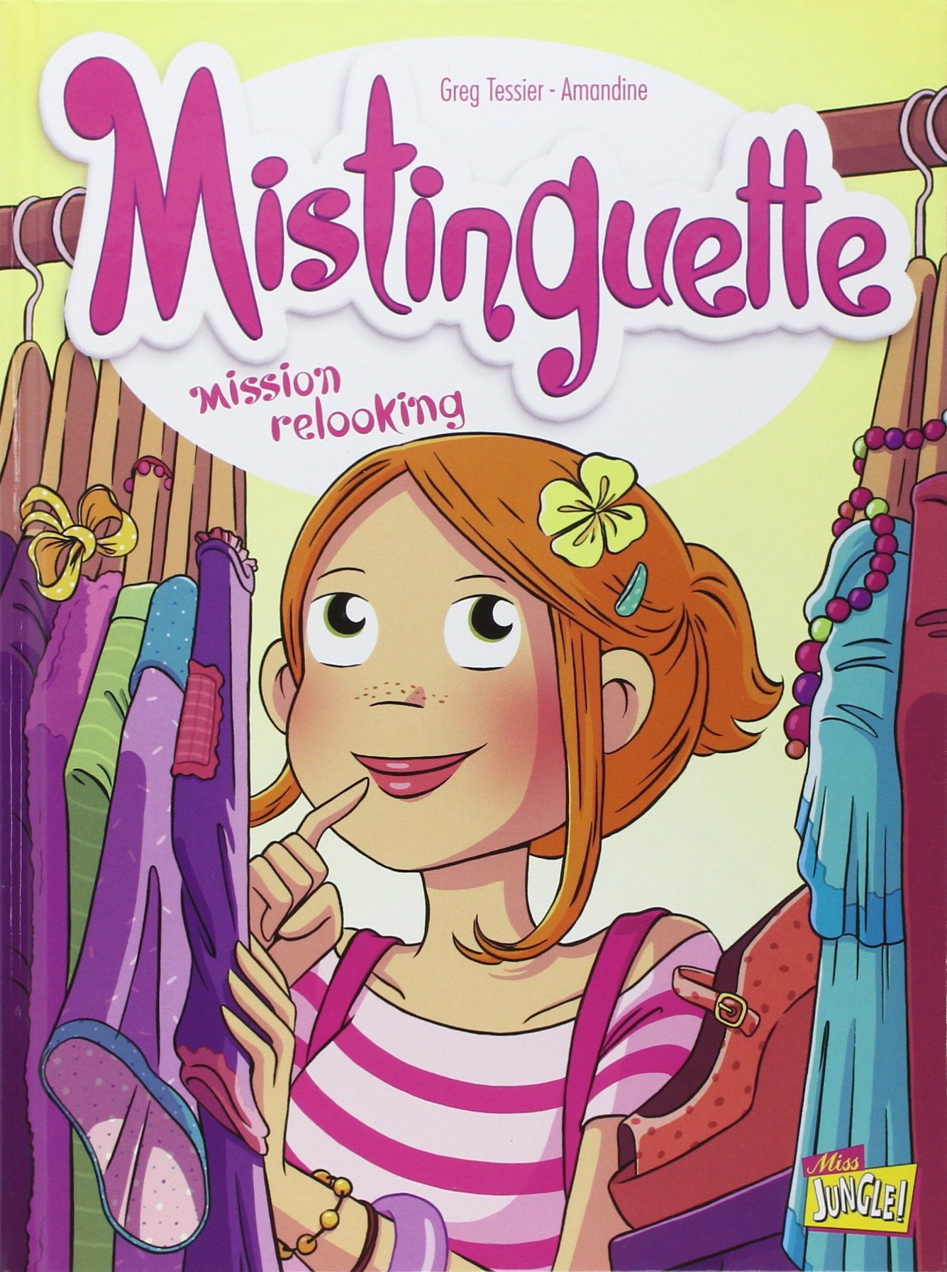 Mission Relooking (Mistinguette #5) by Greg Tessier | Goodreads